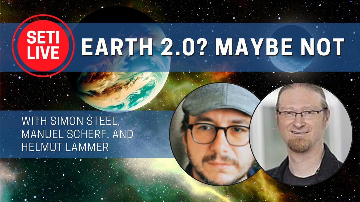 SETI Live: Earth 2.0? Maybe Not